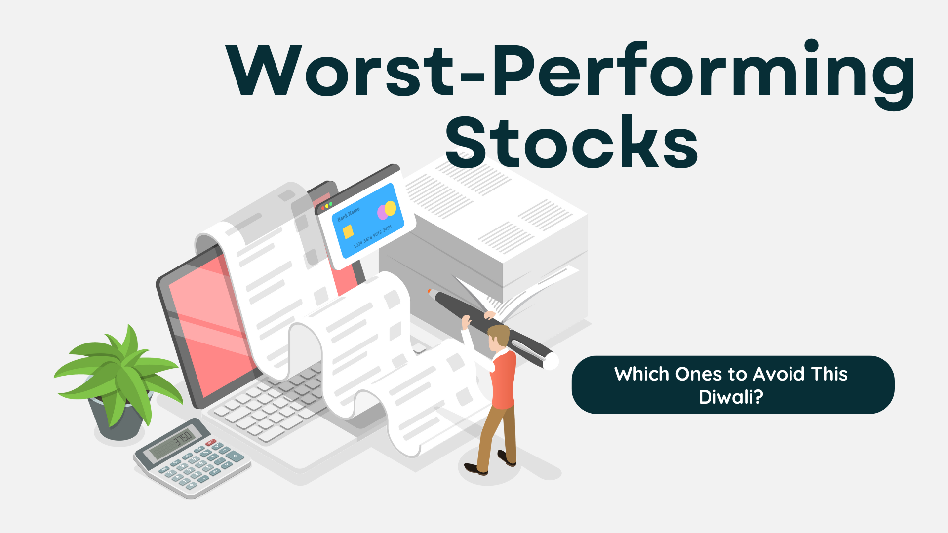 Worst-Performing Stocks - Which Ones to Avoid This Diwali? - Daily ...